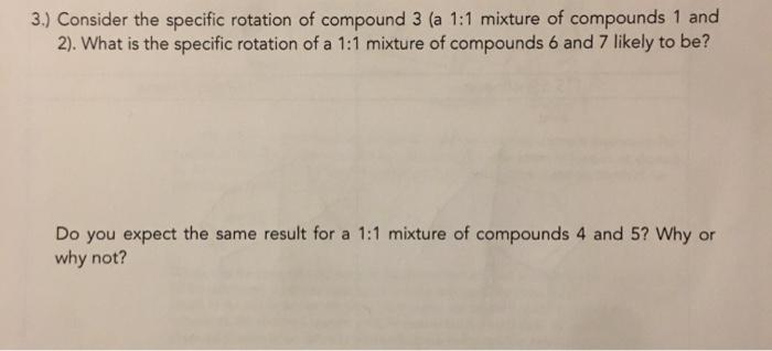 Solved 3.) Consider the specific rotation of compound 3 (a | Chegg.com