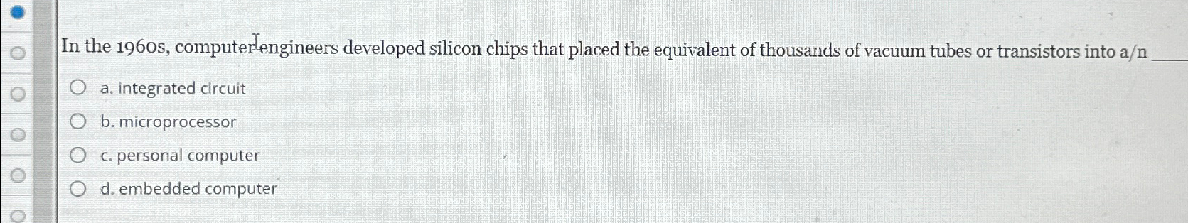 Solved In the 1960s, ﻿computerengineers developed silicon | Chegg.com