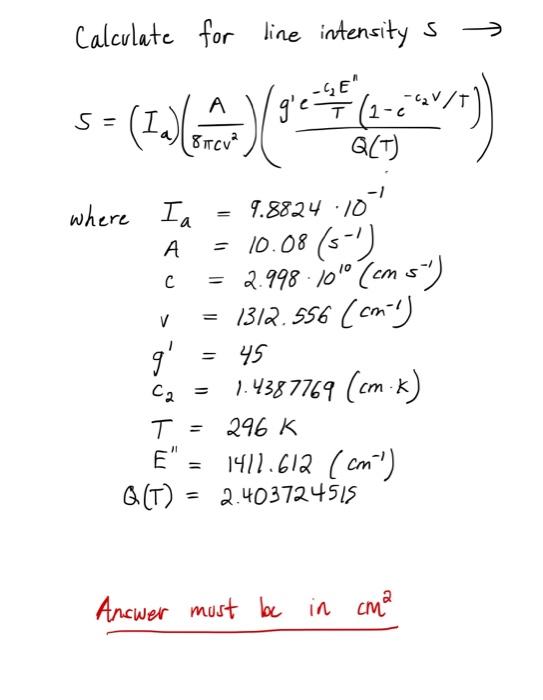 Solved Calculate for line intensity S→ | Chegg.com