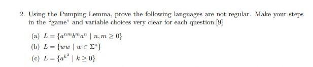 Solved 2. Using the Pumping Lemma, prove the following | Chegg.com