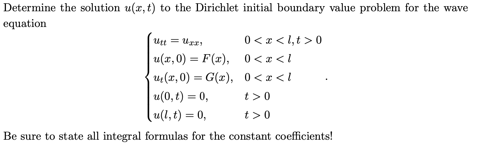 Solved Determine the solution u(x,t) ﻿to the Dirichlet | Chegg.com