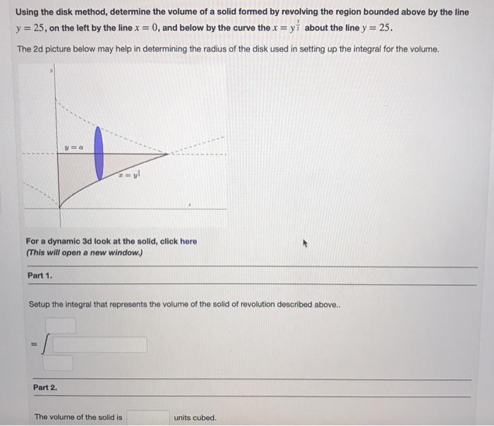 Solved Using the disk method, determine the volume of a | Chegg.com
