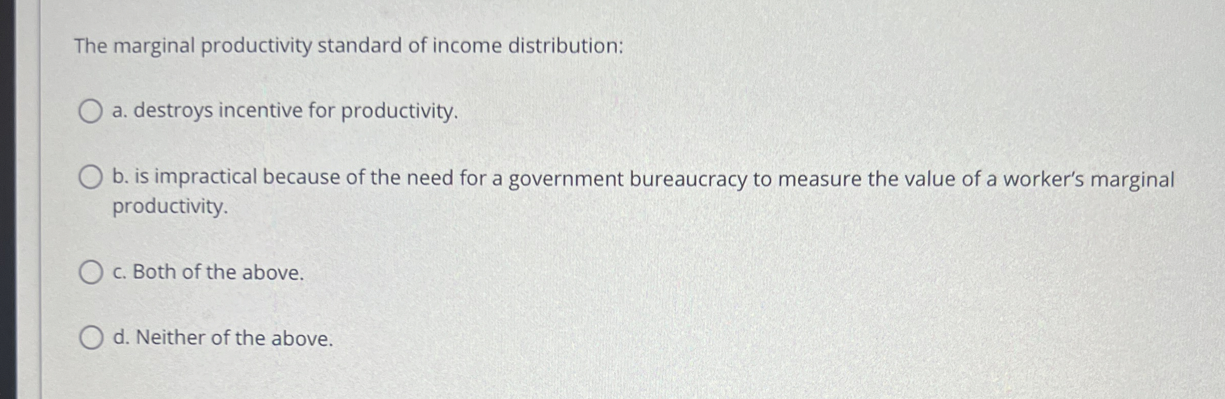 Solved The marginal productivity standard of income | Chegg.com