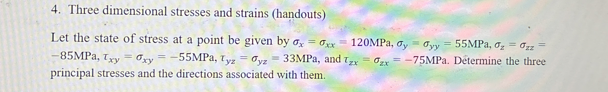 Solved Three dimensional stresses and strains (handouts)Let | Chegg.com