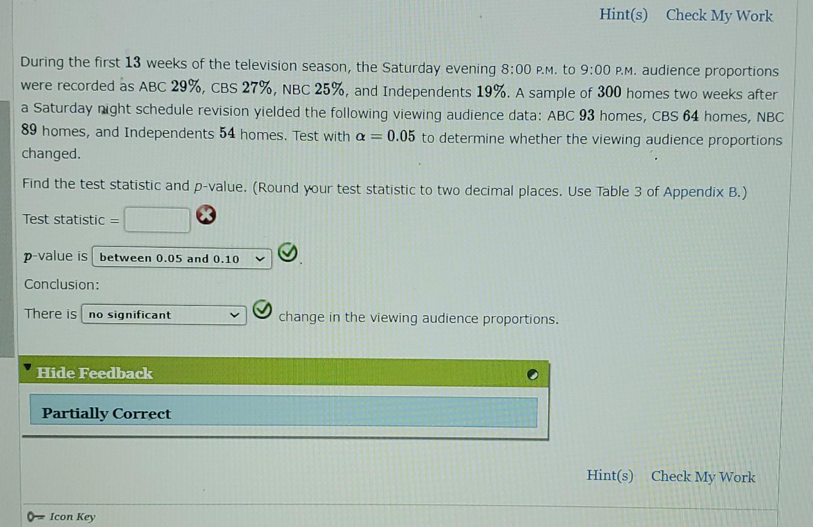 Solved During the first 13 weeks of the television season, | Chegg.com