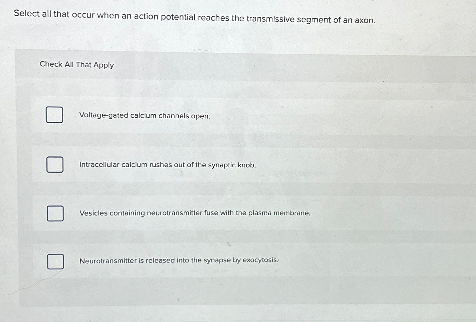 Solved Select all that occur when an action potential | Chegg.com
