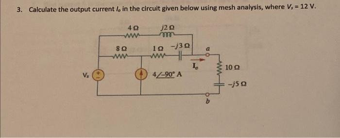 Solved 3. Calculate the output current I0 in the circuit | Chegg.com