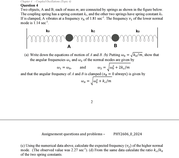 Chapter 4 -Coupled Oscillations (Topic 4)Question | Chegg.com