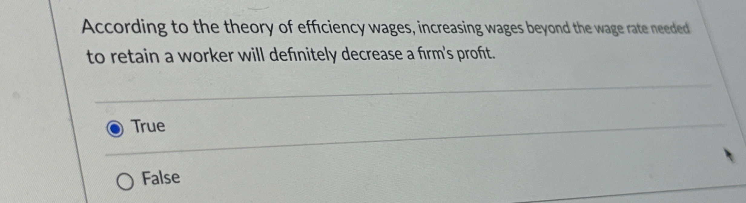 Solved According to the theory of efficiency wages, | Chegg.com