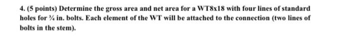 Solved 4. (5 points) Determine the gross area and net area | Chegg.com