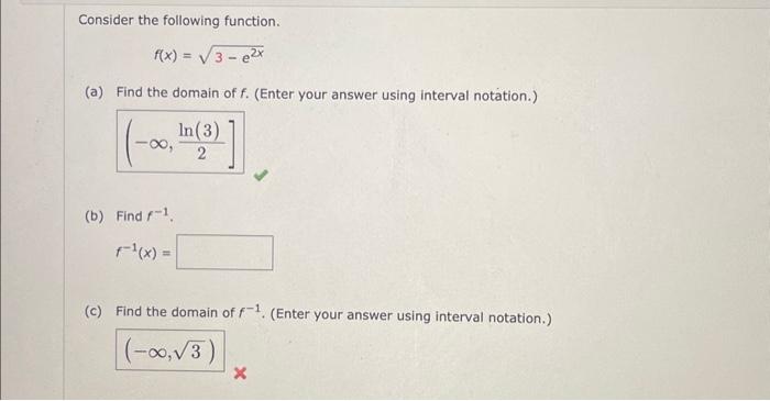 Solved Consider the following function. f(x)=3−e2x (a) Find | Chegg.com