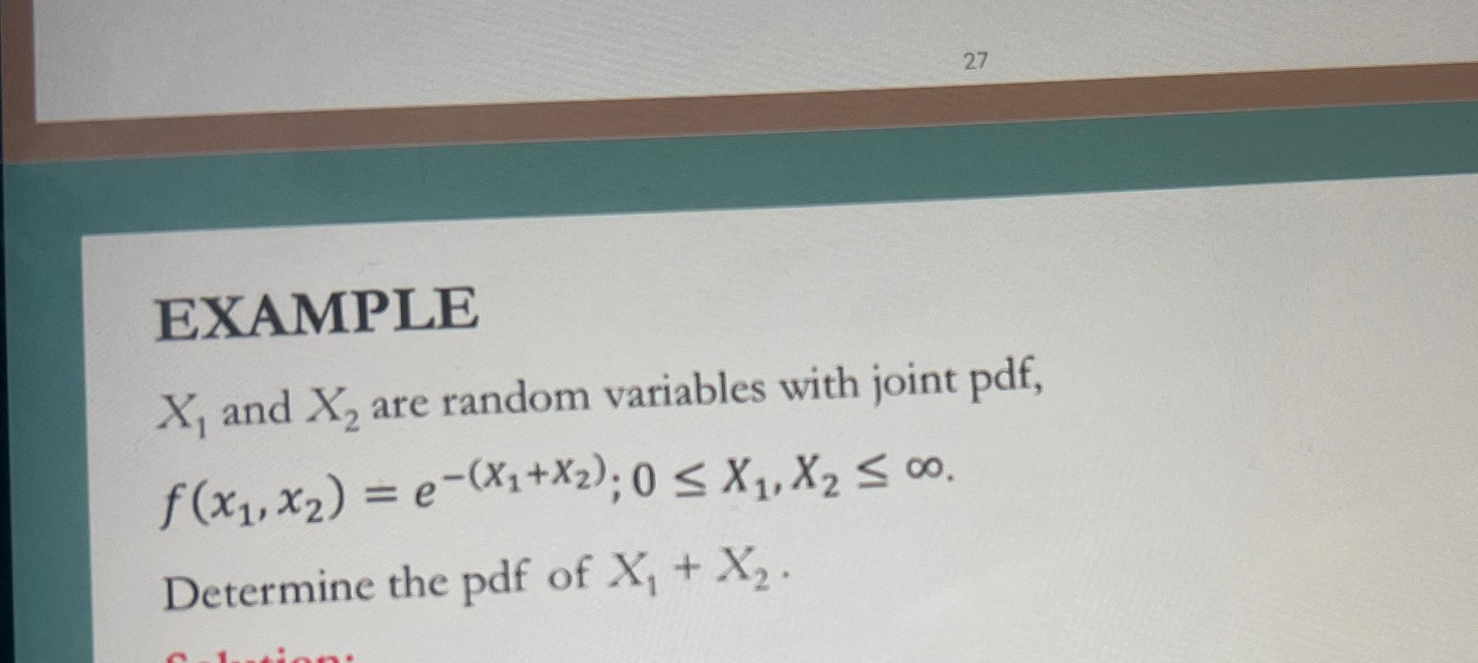 27EXAMPLEx1 ﻿and x2 ﻿are random variables with joint | Chegg.com