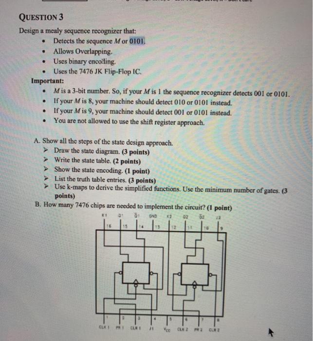 Solved . . QUESTION 3 Design a mealy sequence recognizer | Chegg.com