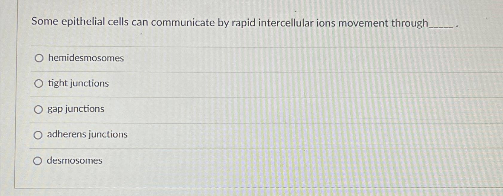 Solved Some epithelial cells can communicate by rapid | Chegg.com