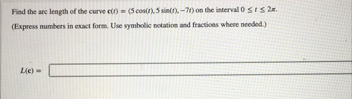 Solved Find the arc length of the curve | Chegg.com