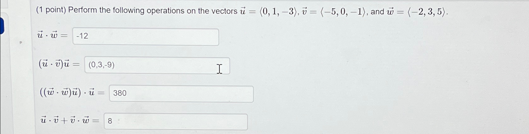 Solved (1 ﻿point) ﻿Perform the following operations on the | Chegg.com