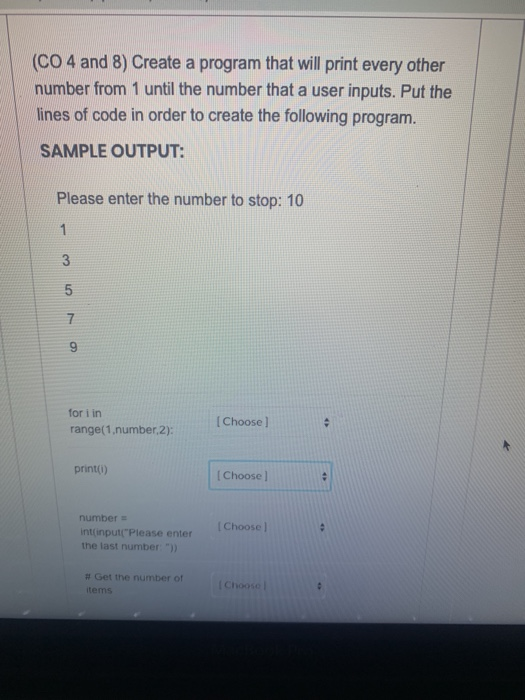 Solved (CO 4 and 8) Create a program that will print every | Chegg.com