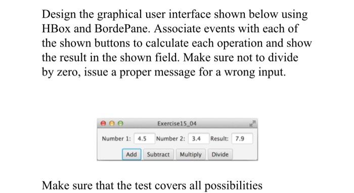 Solved Design the graphical user interface shown below using | Chegg.com
