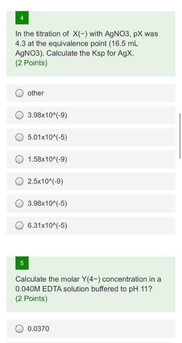 Solved In the titration of X(-) with AgNO3, PX was 4.3 at | Chegg.com