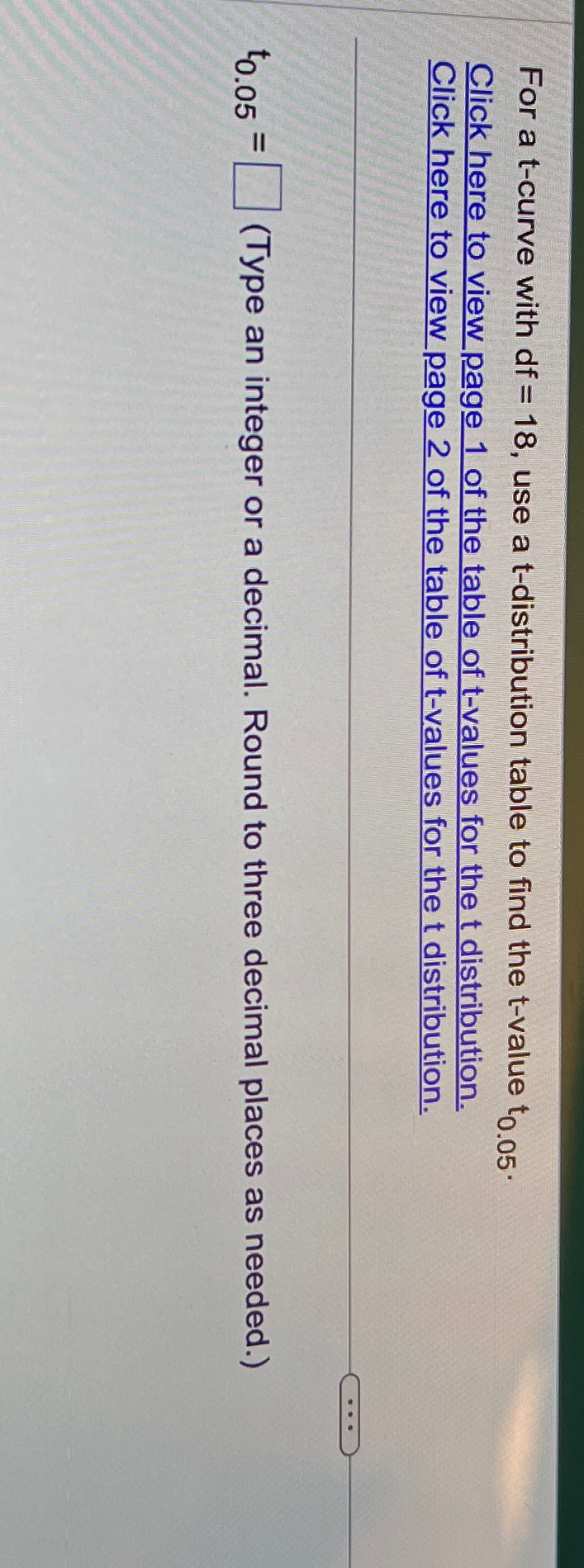 Solved For a t-curve with df=18, ﻿use a t-distribution table | Chegg.com