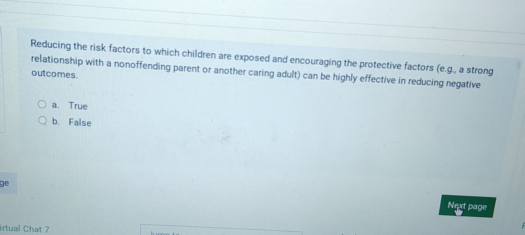 Solved Reducing the risk factors to which children are | Chegg.com
