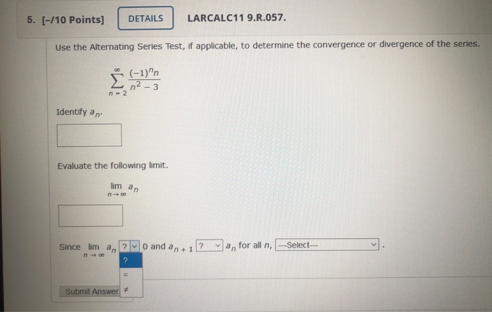 Solved Use the Alternating Series Test, if applicable, to | Chegg.com