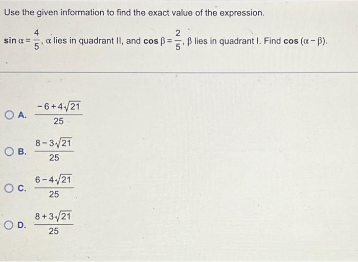 Solved Use the given information to find the exact value of | Chegg.com