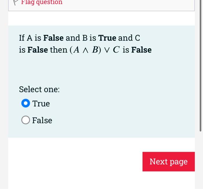 Solved Flag question If A is False and B is True and C is | Chegg.com