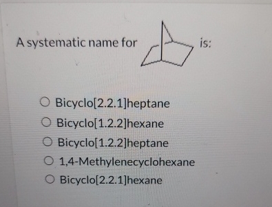 Solved A systematic name | Chegg.com