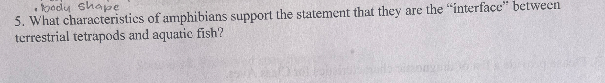 Solved body shapeWhat characteristics of amphibians support | Chegg.com