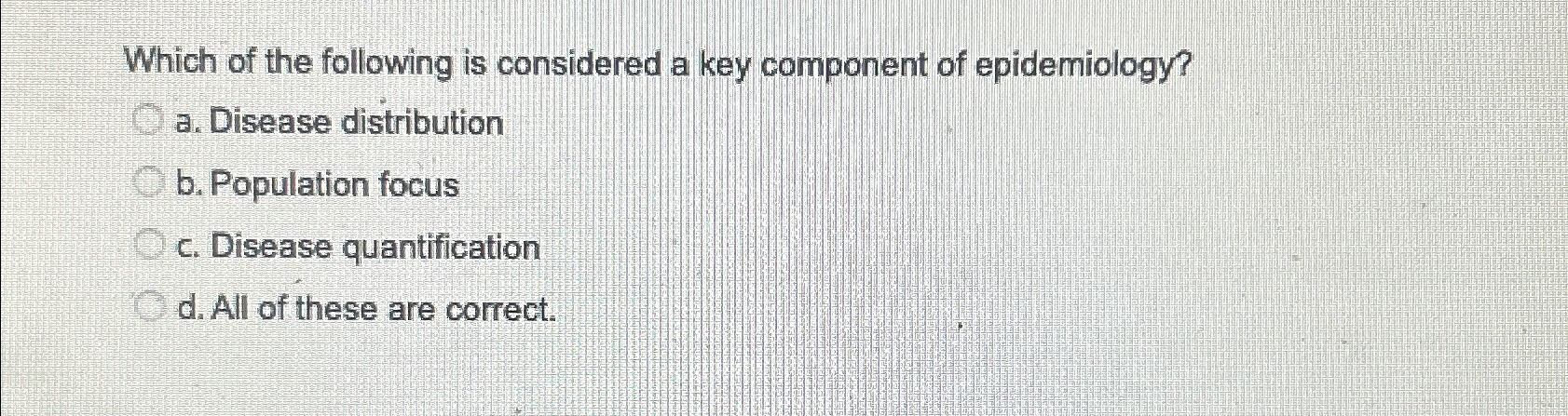 Solved Which of the following is considered a key component | Chegg.com