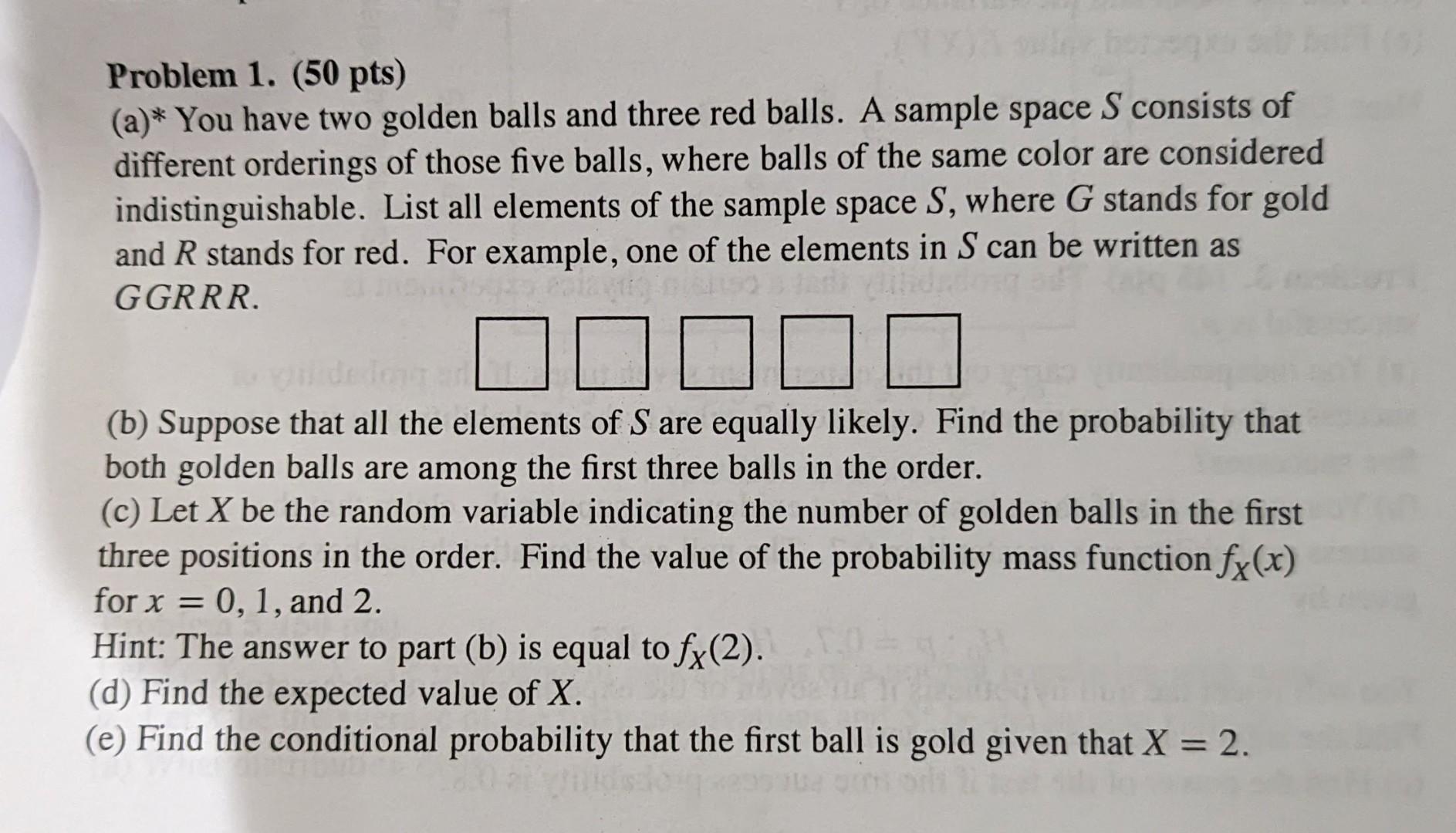 Solved Problem 1. (50pts) (a)* You have two golden balls and | Chegg.com