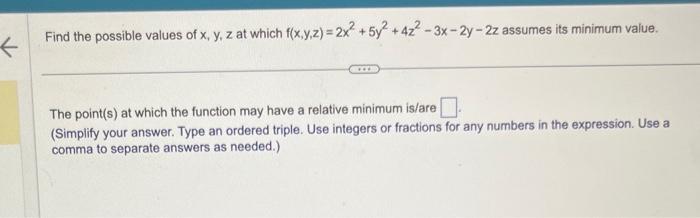Solved Find the possible values of x,y,z at which | Chegg.com
