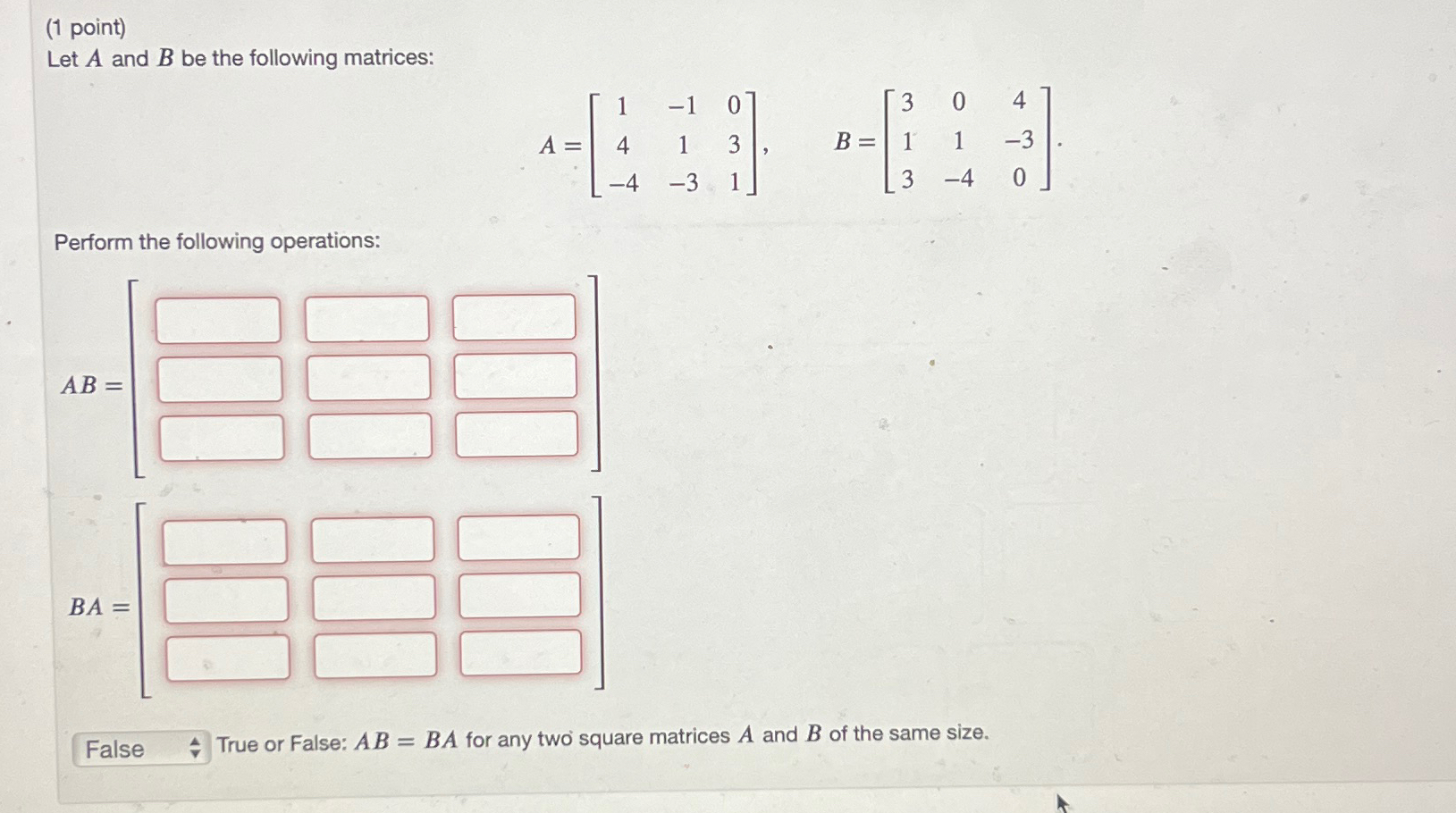 Solved (1 ﻿point)Let A and B ﻿be the following | Chegg.com