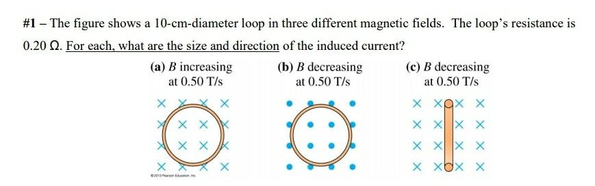 Solved #1 - The figure shows a 10-cm-diameter loop in three | Chegg.com