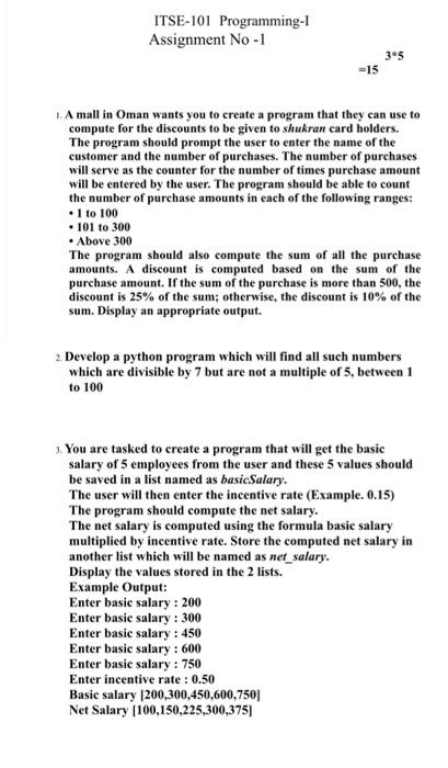 Solved ITSE-101 Programming-1 Assignment No-1 345 =15 A mall | Chegg.com