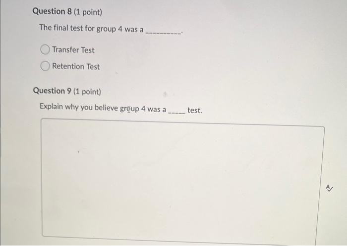 The final test for group 4 was a Transfer Test | Chegg.com