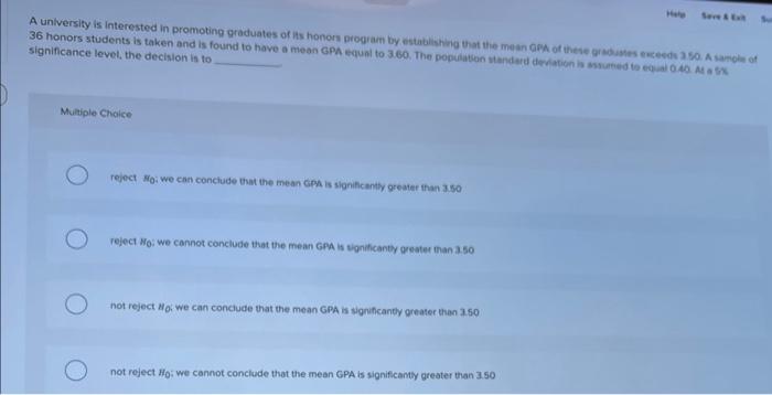 Solved significance level, the decision is to Muniple Choice | Chegg.com