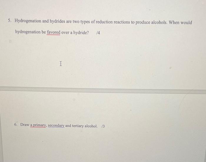 Solved 5. Hydrogenation and hydrides are two types of | Chegg.com