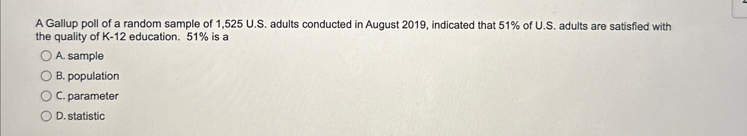 Solved A Gallup poll of a random sample of 1,525 ﻿U.S. | Chegg.com