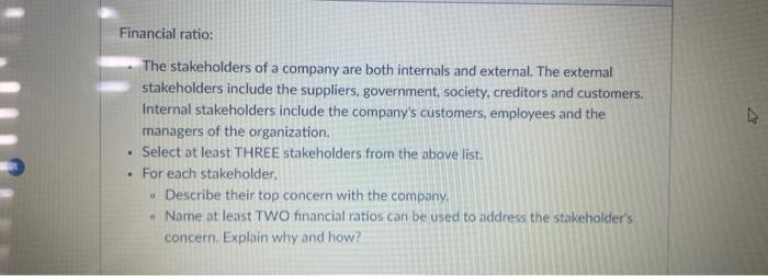 Solved Financial ratio: - The stakeholders of a company are | Chegg.com