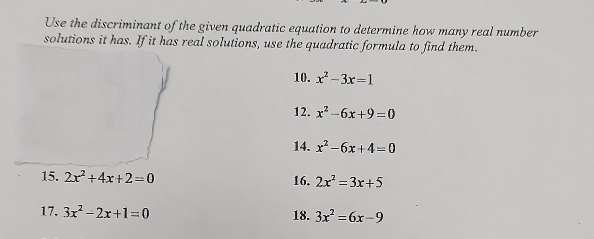 Solved Use the discriminant of the given quadratic equation | Chegg.com