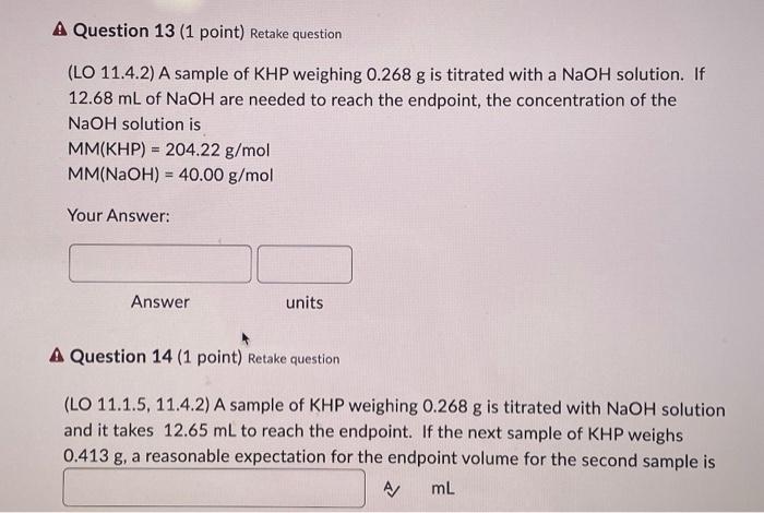Solved (LO 11.4.2) A sample of KHP weighing 0.268 g is | Chegg.com