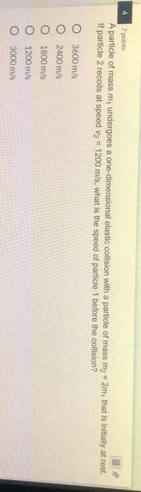 Solved SO 7 points A particle of mass m, undergoes a | Chegg.com