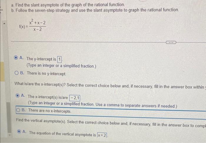 Solved a. Find the slant asymptote of the graph of the | Chegg.com