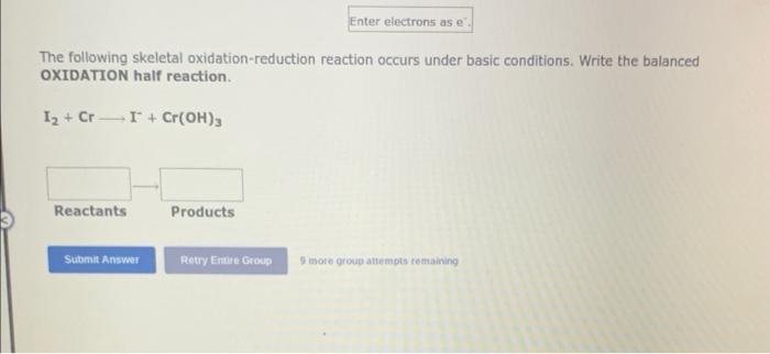 [Solved]: The following skeletal oxidation-reduction reacti
