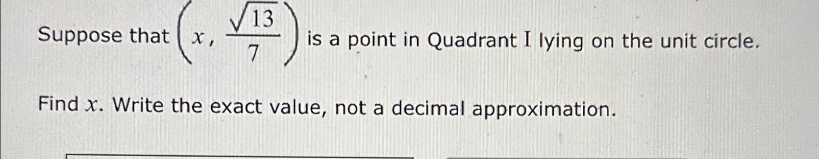 Solved Suppose that (x,1327) ﻿is a point in Quadrant I lying | Chegg.com