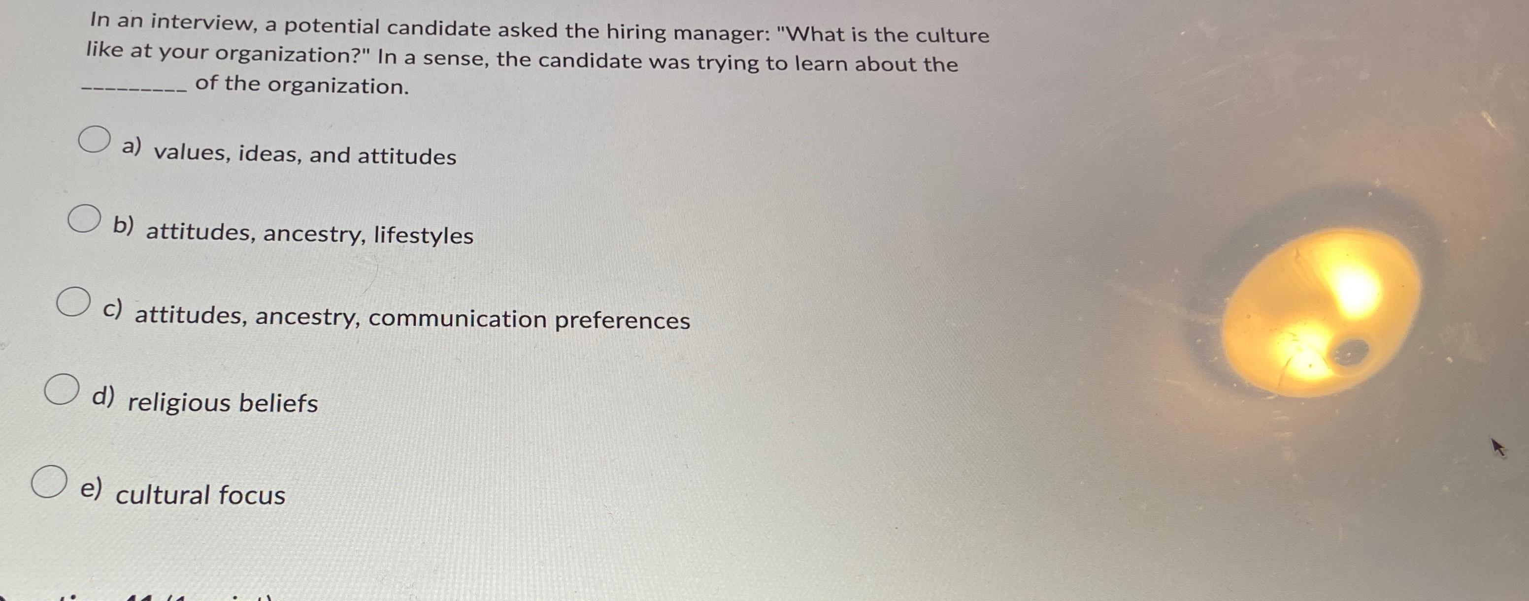 Solved In an interview, a potential candidate asked the | Chegg.com