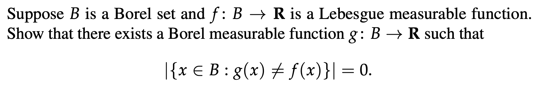 Solved Suppose B is A Borel Set And F B→r is A Lebesgue