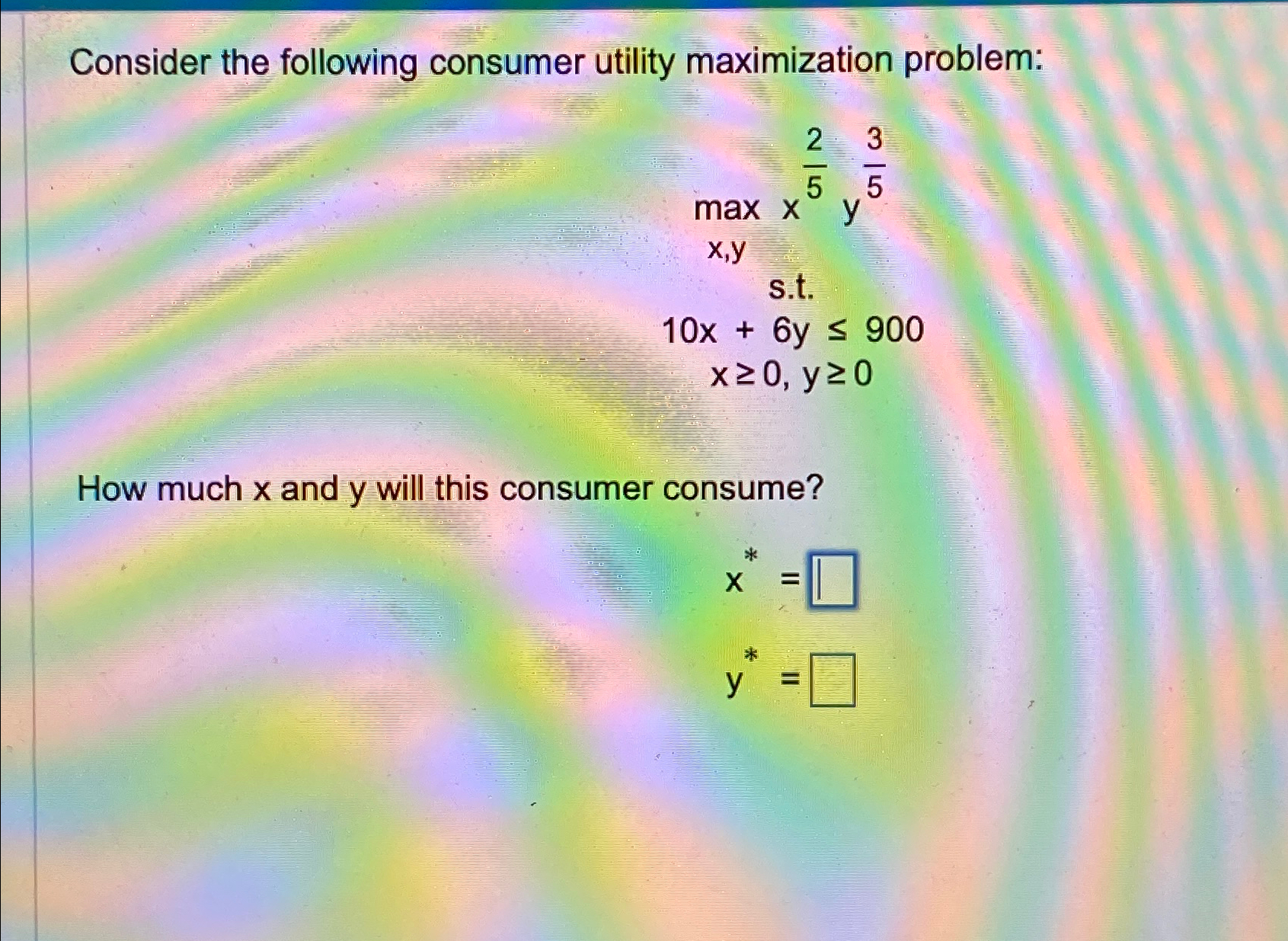 Solved Consider the following consumer utility maximization | Chegg.com